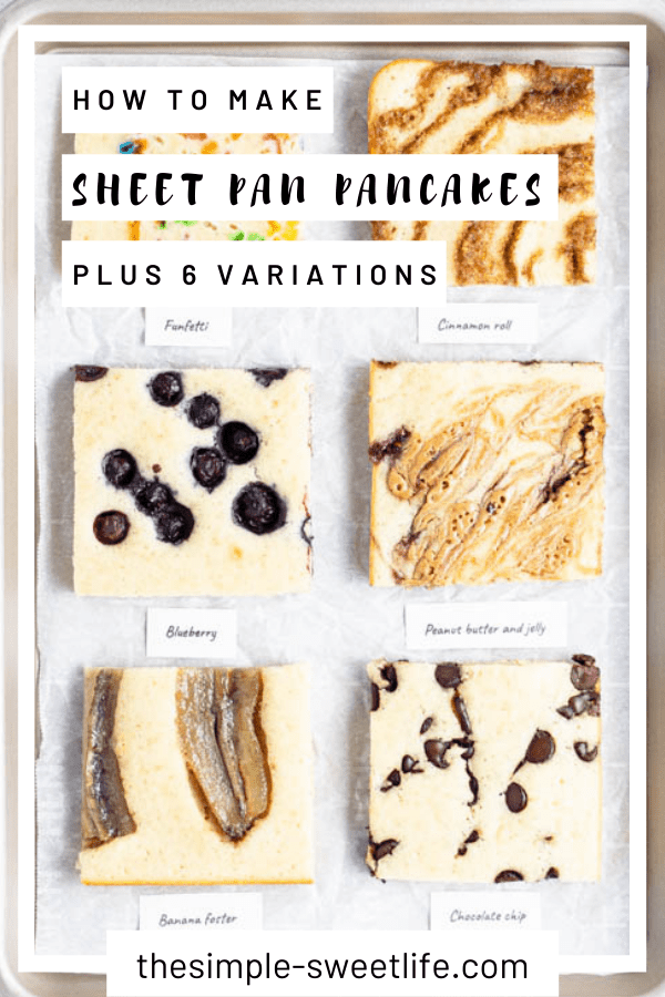 Sheet Pan Pancakes (Plus 6 Variations) - The Simple, Sweet Life