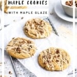 Maple Cookies - The Simple, Sweet Life